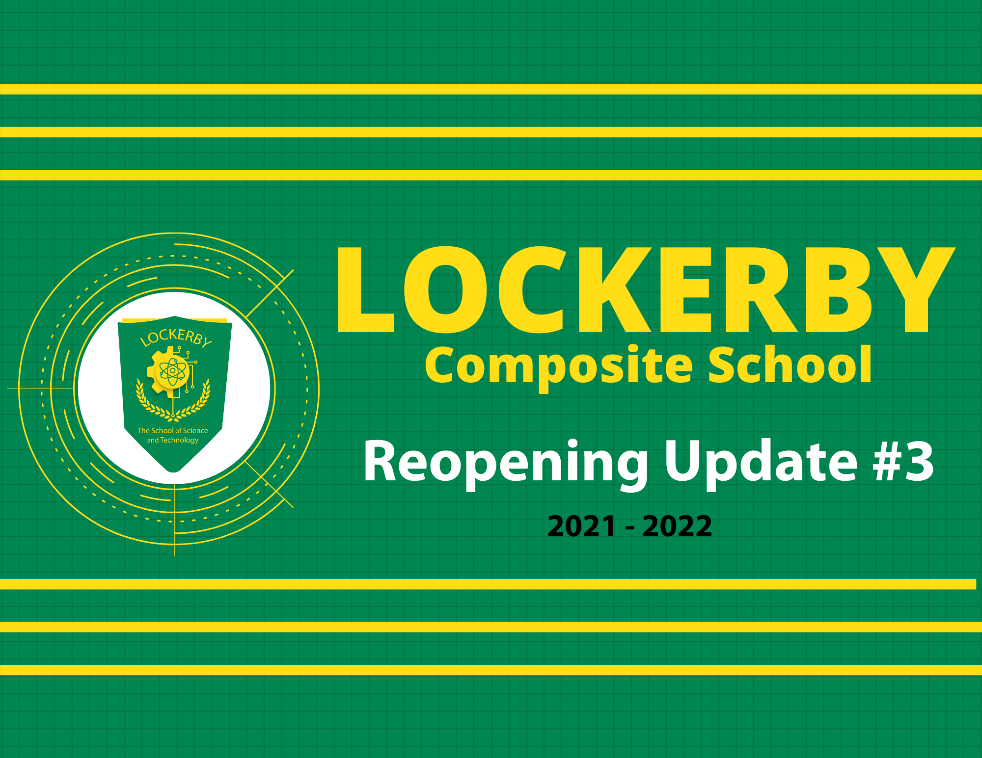 Reopening Update #3 - Lockerby Composite School