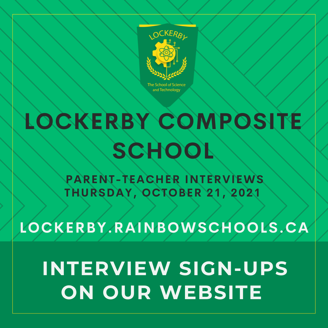 Parent/Guardian-Teacher Interview Sign-Up - Lockerby Composite School