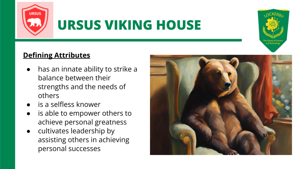 Ursus House - Lockerby Composite School