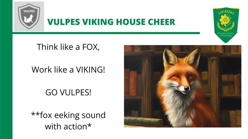 Vulpes House - Lockerby Composite School